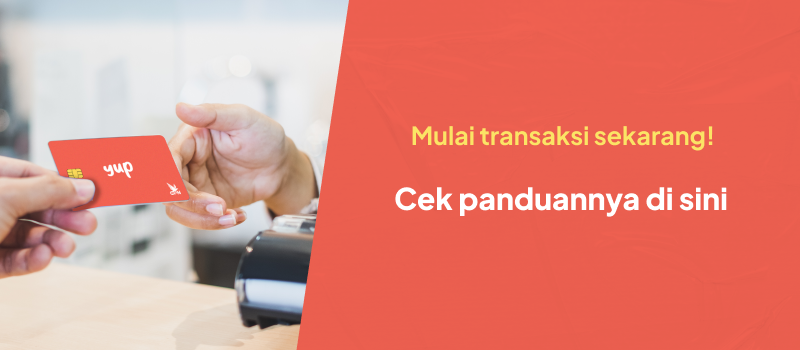 Panduan transaksi pakai Yup - Yup